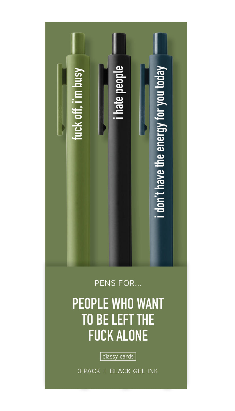 People Who Want To Be Left Alone Pens – Classy Cards Creative