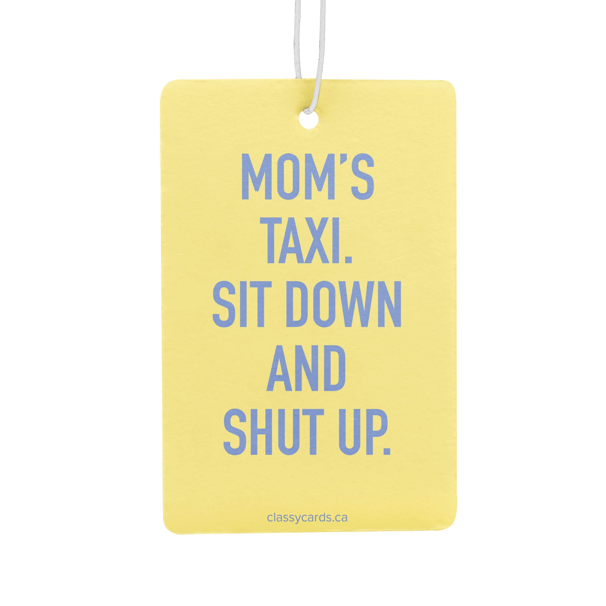 Mom's Taxi Air Freshener – Classy Cards Creative